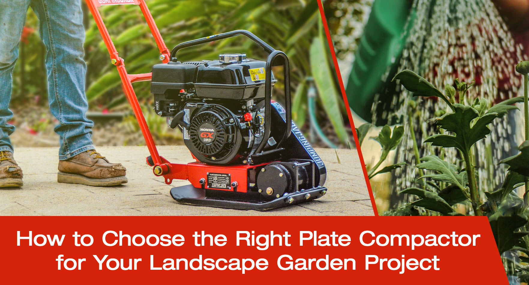 How to Choose the Right Plate Compactor for Your Landscape Garden Proj